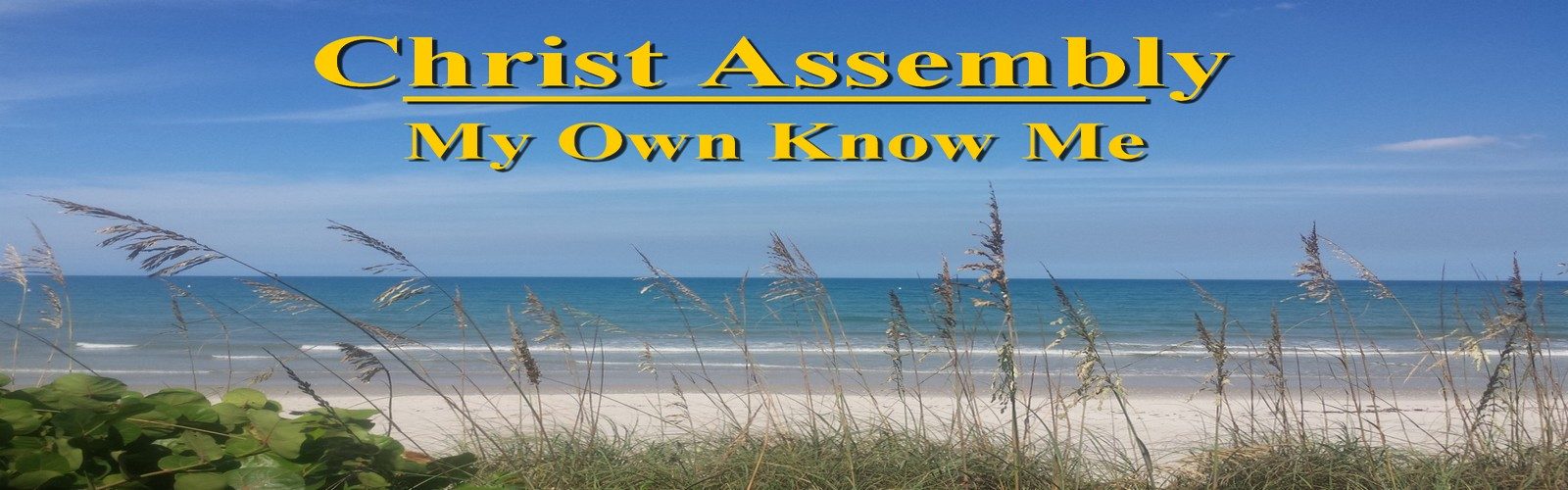 Christ Assembly | Assembly Practices and Leadership - Christ Assembly